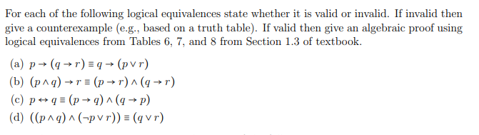 Solved For each of the following logical equivalences state | Chegg.com