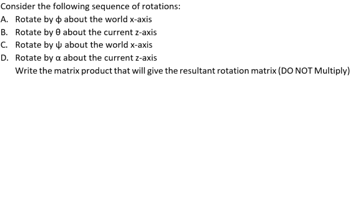 Solved Consider the following sequence of rotations: A. | Chegg.com