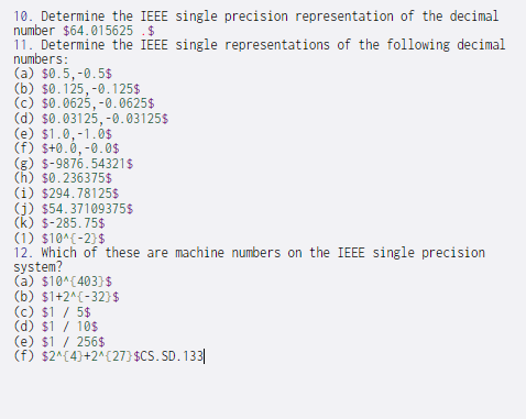 Solved 10. Determine the IEEE single precision | Chegg.com