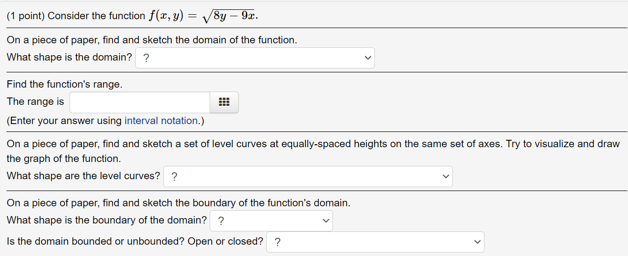 Solved (1 ﻿point) ﻿Consider the function f(x,y)=8y-9x2.On a | Chegg.com