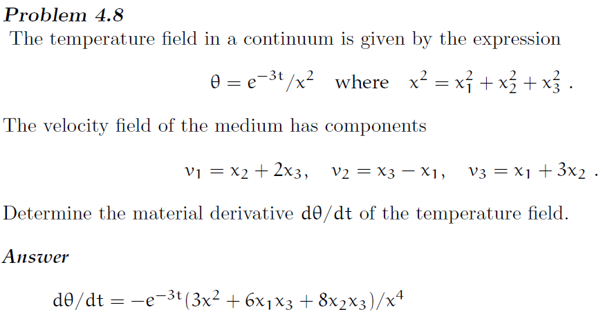 Solved Problem 4.8 The temperature field in a continuum is | Chegg.com