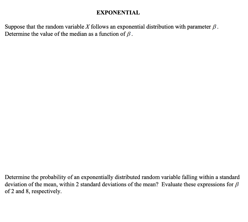 Solved EXPONENTIAL Suppose that the random variable X | Chegg.com