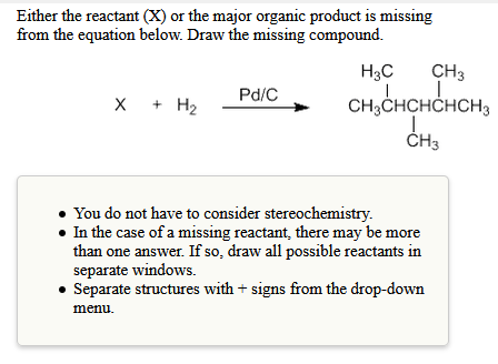 Solved Either the reactant (X) or the major organic product | Chegg.com