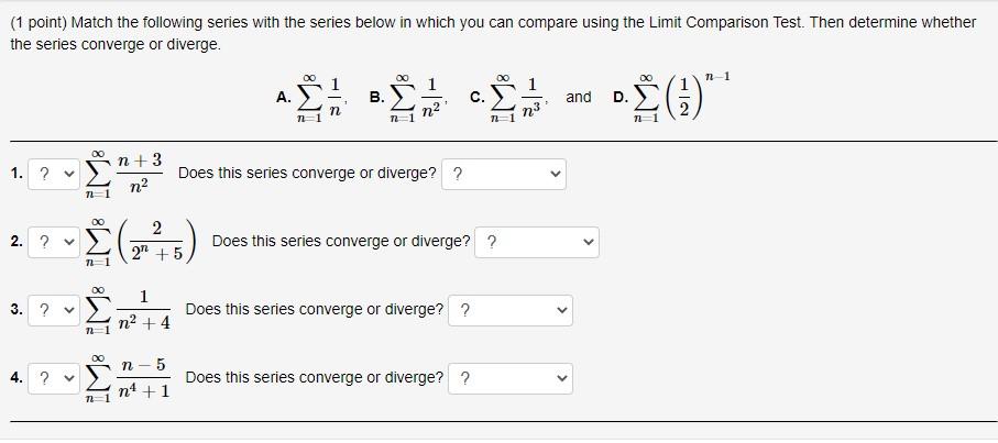 Solved (1 point) Match the following series with the series | Chegg.com