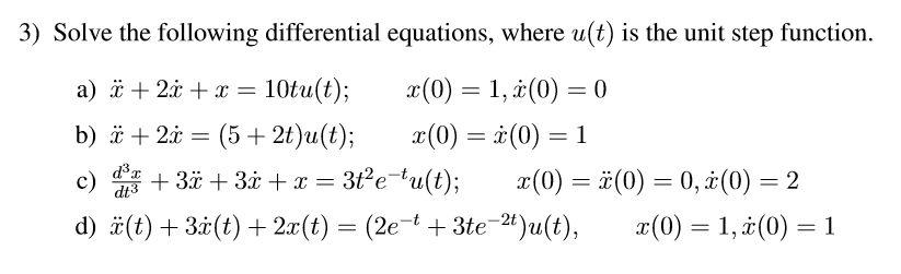 Solved 3) Solve the following differential equations, where | Chegg.com