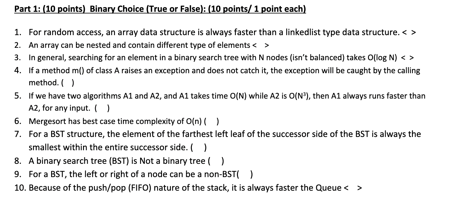 Solved Part 1: ( 10 points) Binary Choice (True or False): | Chegg.com
