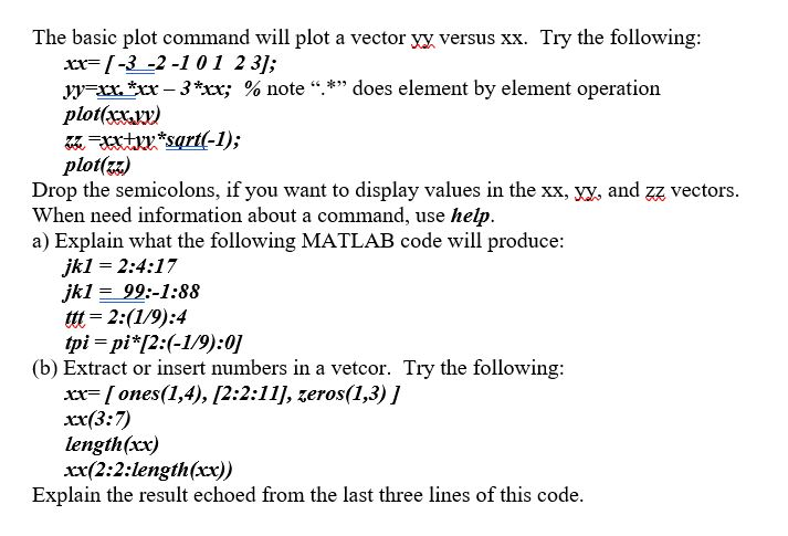 Solved The Basic Plot Command Will Plot A Vector Yy Versus 5152
