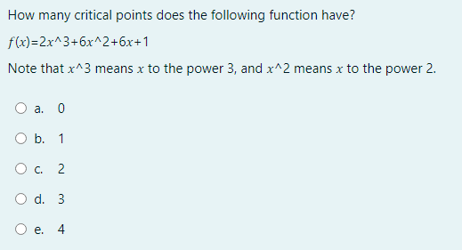 Solved How many critical points does the following function | Chegg.com