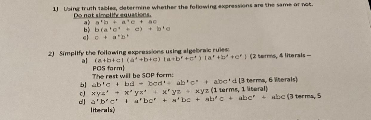 Solved 1) Using truth tables, determine whether the | Chegg.com