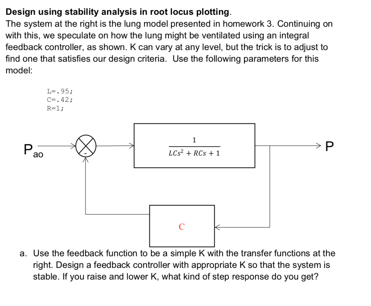 Design using stability analysis in root locus | Chegg.com