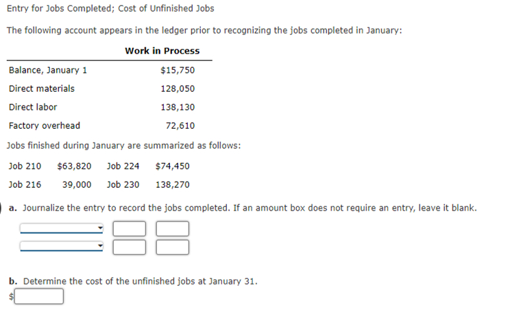 Solved Entry for Jobs Completed; Cost of Unfinished JobsThe | Chegg.com