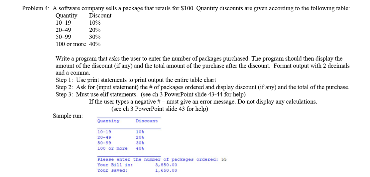Solved Write a program that asks the user to enter the | Chegg.com