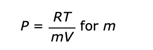 Solved P=RTmV ﻿for m | Chegg.com