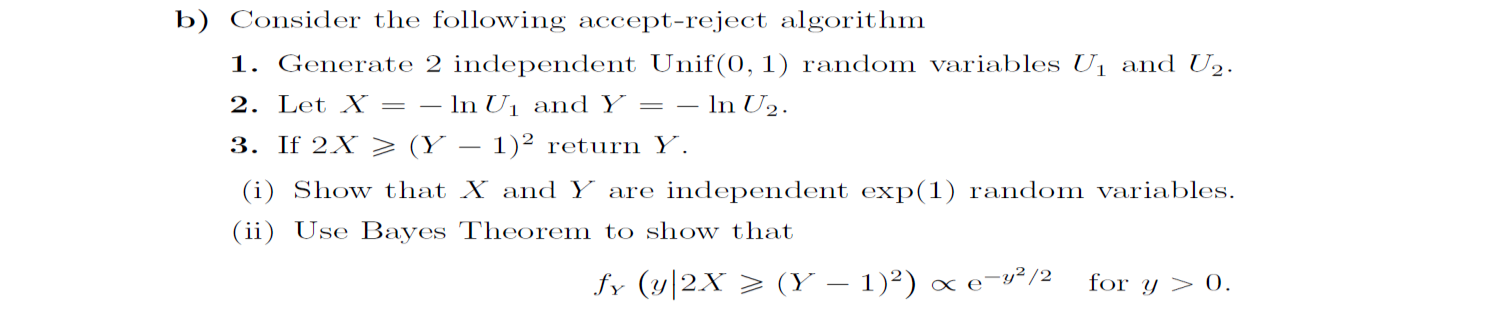 Solved b) Consider the following accept-reject algorithm 1. | Chegg.com