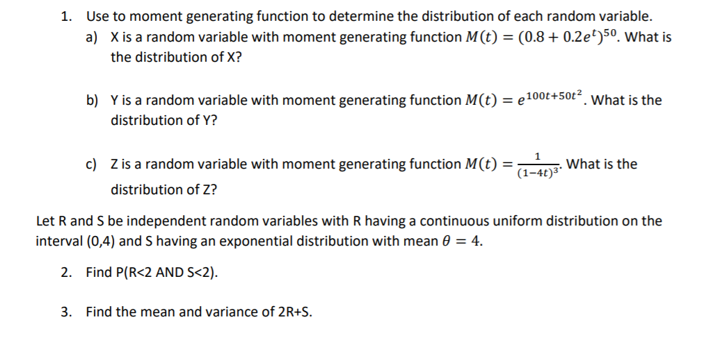 Solved 1. Use to moment generating function to determine the | Chegg.com