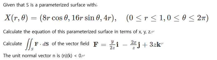 Solved Given that S is a parameterized surface with ↓ | Chegg.com