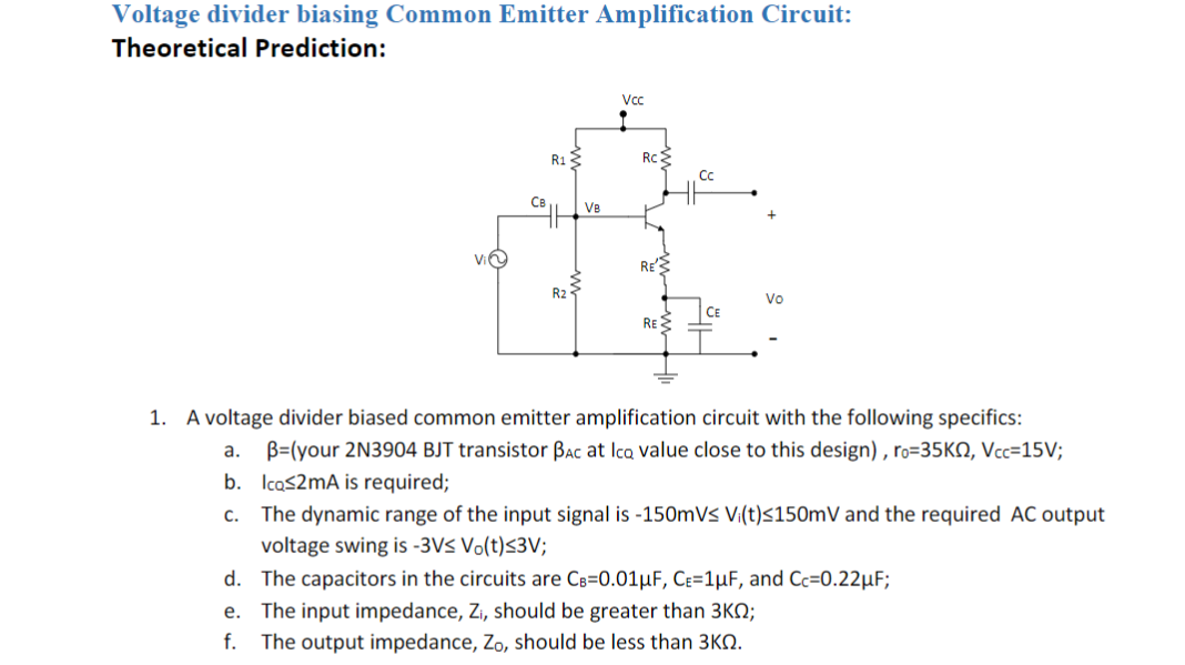 Solved Voltage divider biasing Common Emitter Amplification | Chegg.com