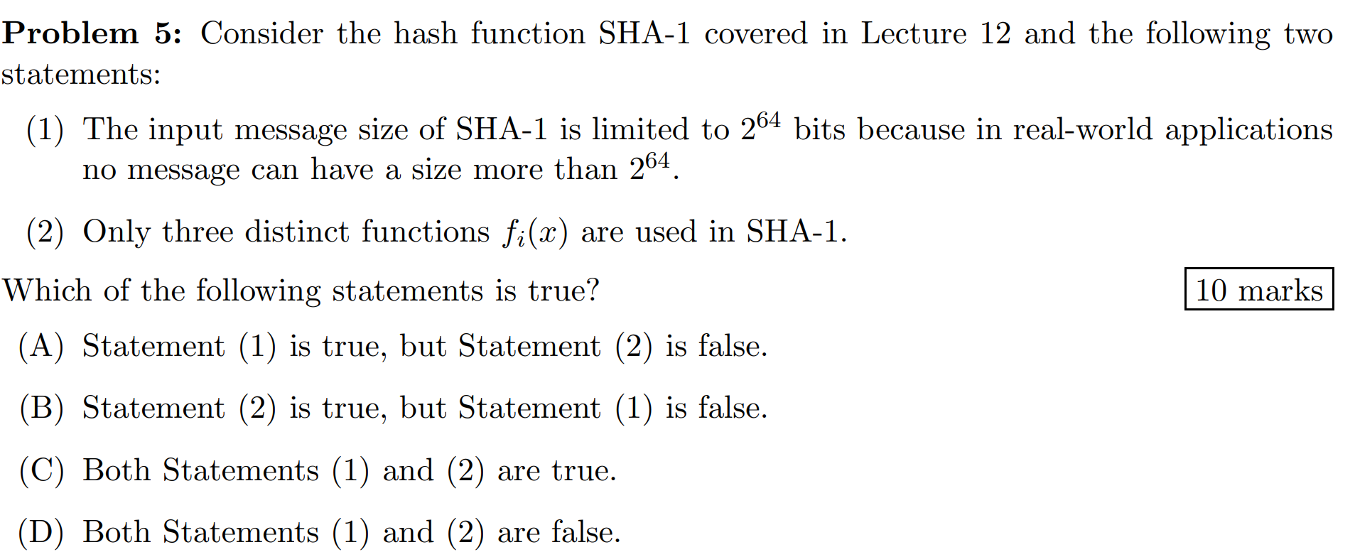 Solved Problem 5: Consider the hash function SHA-1 covered | Chegg.com