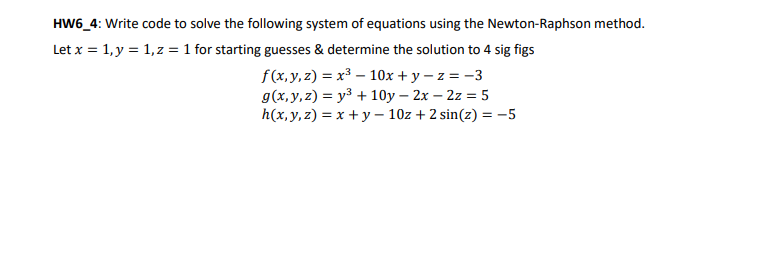 Solved HW6_4: Write code to solve the following system of | Chegg.com