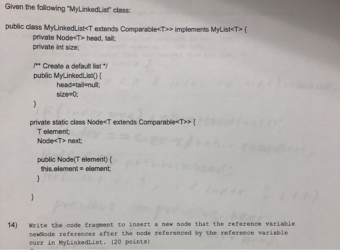 Solved Given The Following Mylinkedlist Class Public Class 