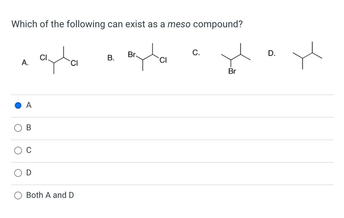 Solved Which of the following can exist as a meso compound? | Chegg.com
