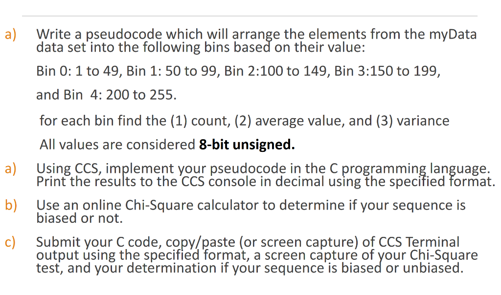 Solved a) Write a pseudocode which will arrange the elements | Chegg.com