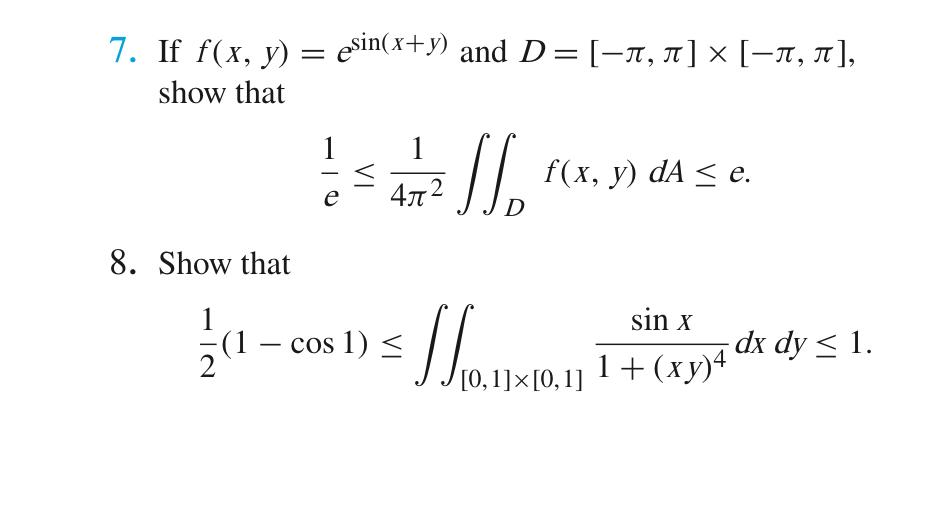 Solved 7. If f(x,y)=esin(x+y) and D=[−π,π]×[−π,π], show that | Chegg.com