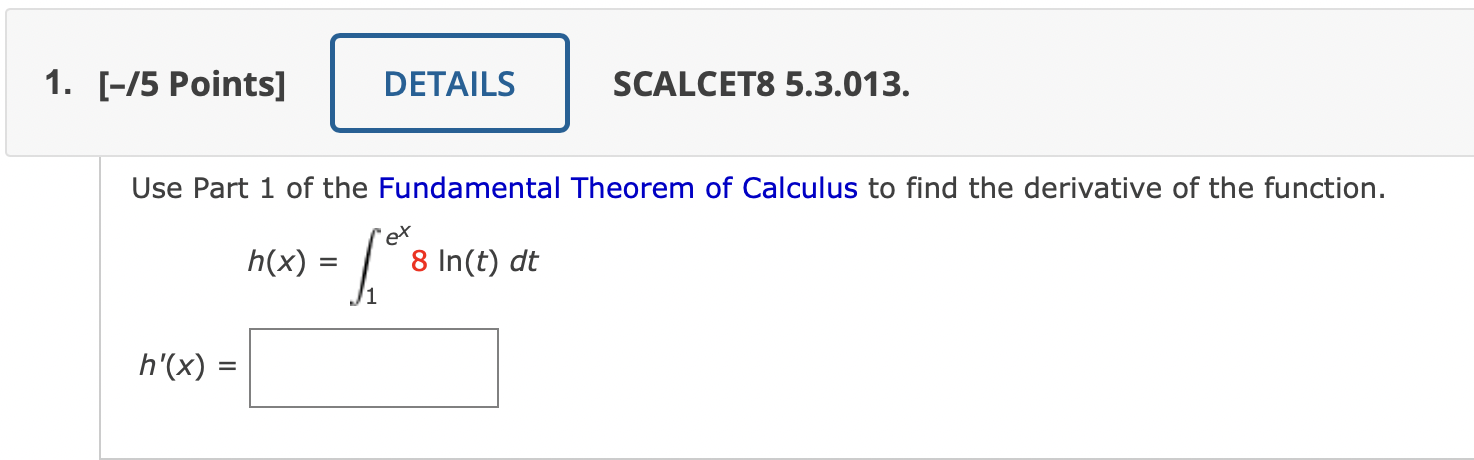 Solved 1. [-75 Points] DETAILS SCALCET8 5.3.013. Use Part 1 | Chegg.com