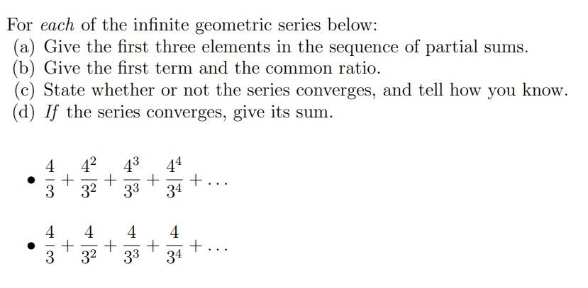 Solved For each of the infinite geometric series below: (a) | Chegg.com