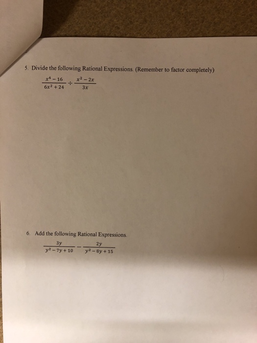 Solved 5. Divide the following Rational Expressions. | Chegg.com