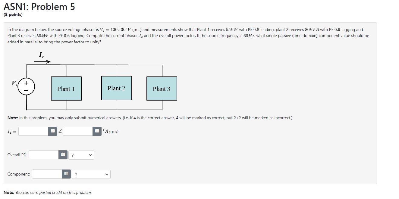 Solved added in parallel to bring the power factor to unity? | Chegg.com