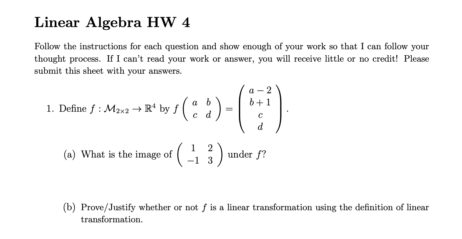Solved Linear Algebra HW 4 Follow the instructions for each | Chegg.com