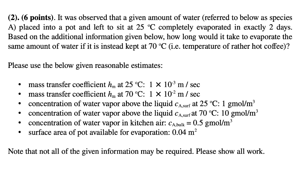 Solved (2). (6 points). It was observed that a given amount | Chegg.com