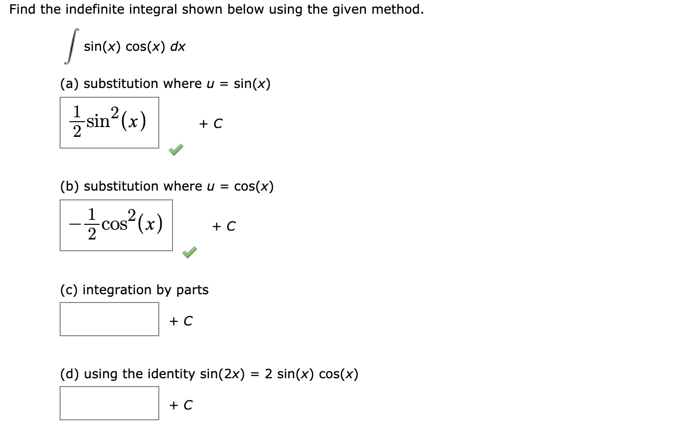 Solved Find the indefinite integral shown below using the | Chegg.com