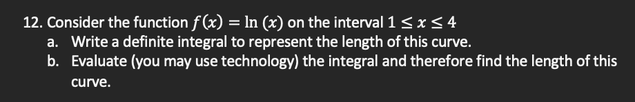 Solved 12. Consider the function f(x)=ln(x) on the interval | Chegg.com
