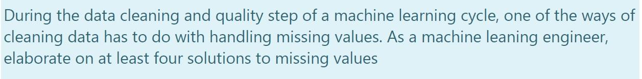 Solved During the data cleaning and quality step of a | Chegg.com