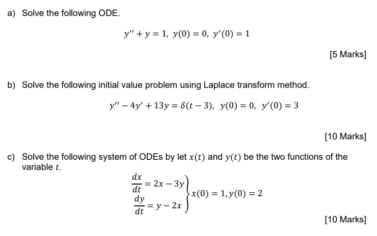 Solved a) Solve the following ODE. y′′+y=1,y(0)=0,y′(0)=1 [5 | Chegg.com
