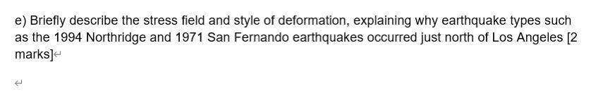 Solved e) Briefly describe the stress field and style of | Chegg.com