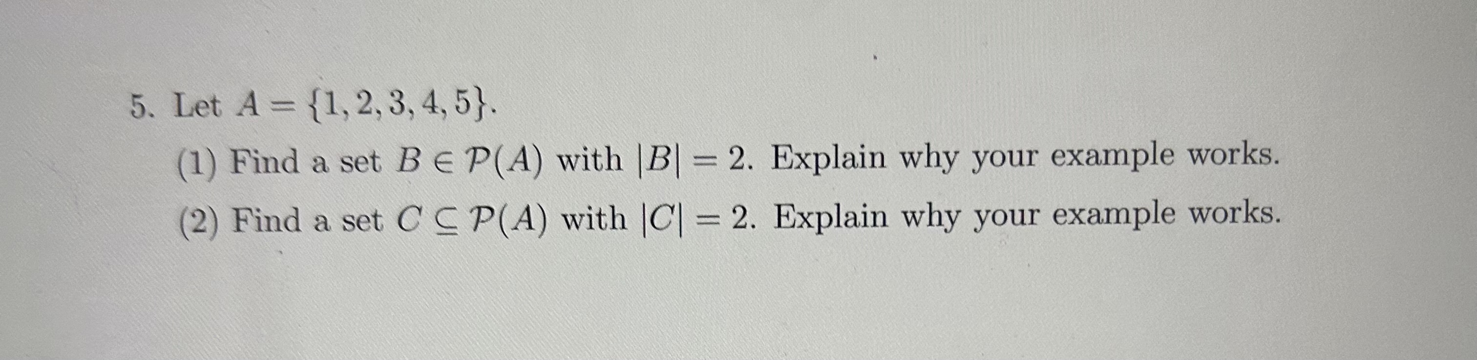 Solved Let A={1,2,3,4,5}.(1) ﻿Find a set BinP(A) ﻿with | Chegg.com