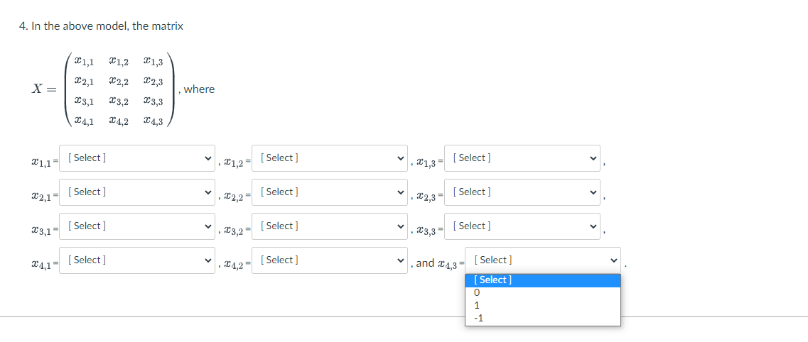 4. In the above model, the matrix X= 21,1 21,2 21,3 | Chegg.com
