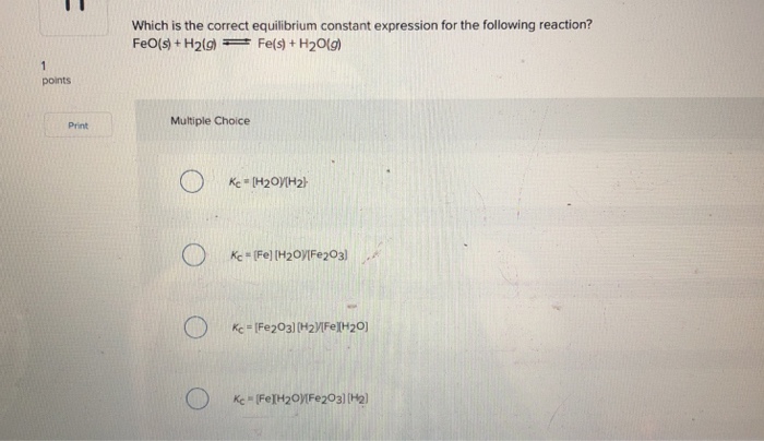 Solved Which is the correct equilibrium constant expression | Chegg.com