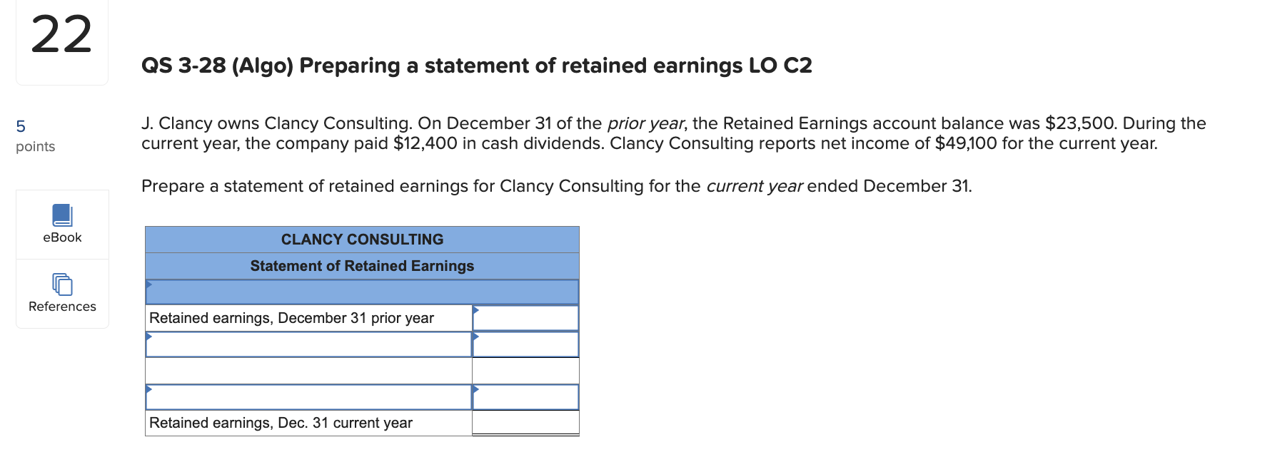 Solved QS 3-28 (Algo) Preparing a statement of retained | Chegg.com