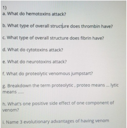 Solved 1) a. What do hemotoxins attack? b. What type of | Chegg.com
