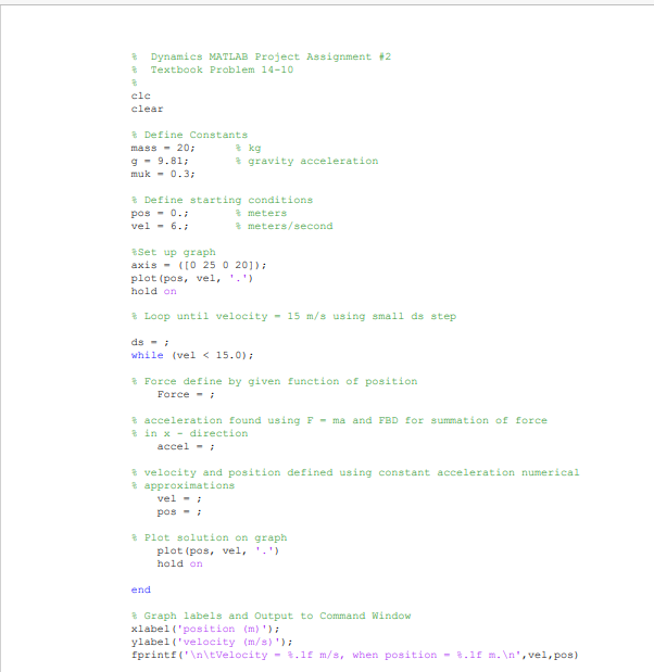 Solved Complete the MATLAB code to solve textbook | Chegg.com