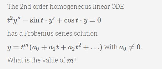 Solved The 2nd order homogeneous linear ODE ty" – sint•y' + | Chegg.com