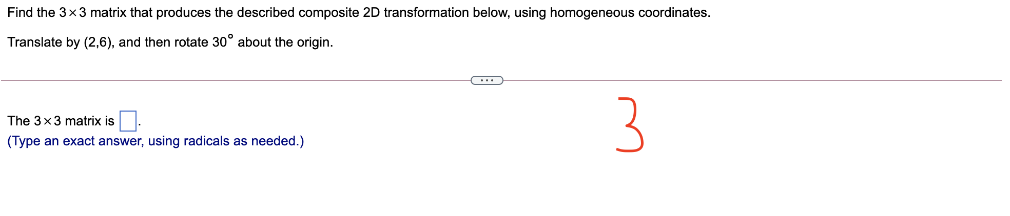 Solved Find the 3 x 3 matrix that produces the described | Chegg.com