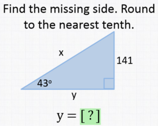 Solved Find the missing side. Round to the nearest tenth. | Chegg.com