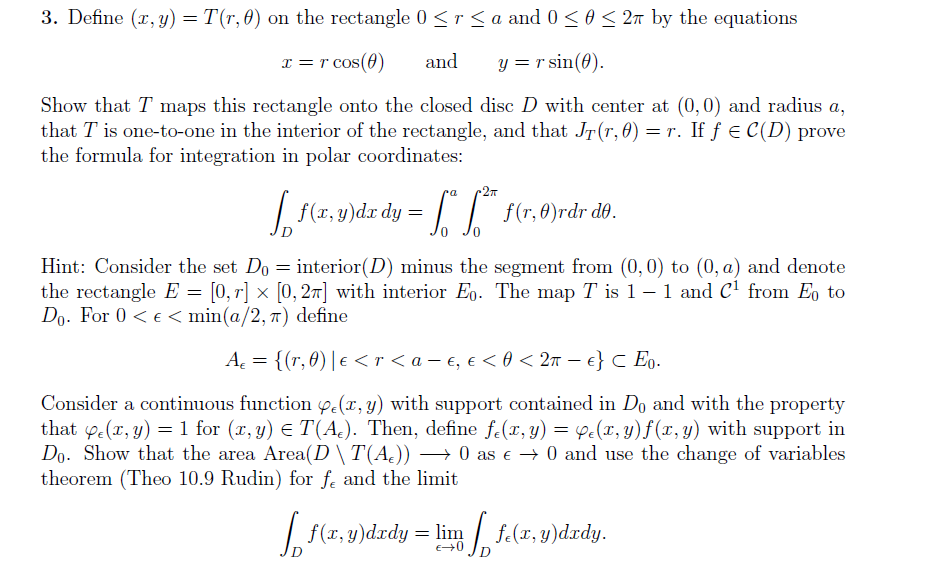 Solved 3. Define (x,y)=T(r,θ) on the rectangle 0≤r≤a and | Chegg.com