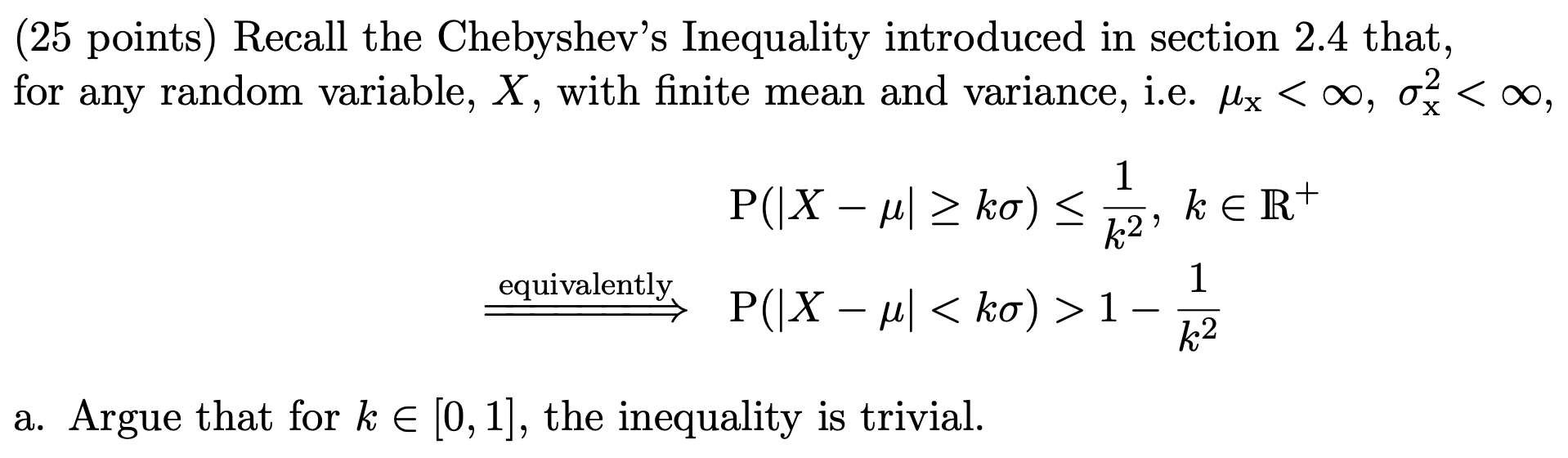 Solved (25 points) Recall the Chebyshev's Inequality | Chegg.com