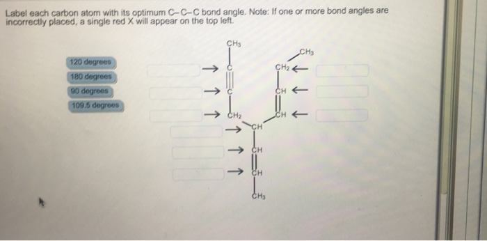 Solved Label each carbon atom with its optimum C-C-C bond | Chegg.com